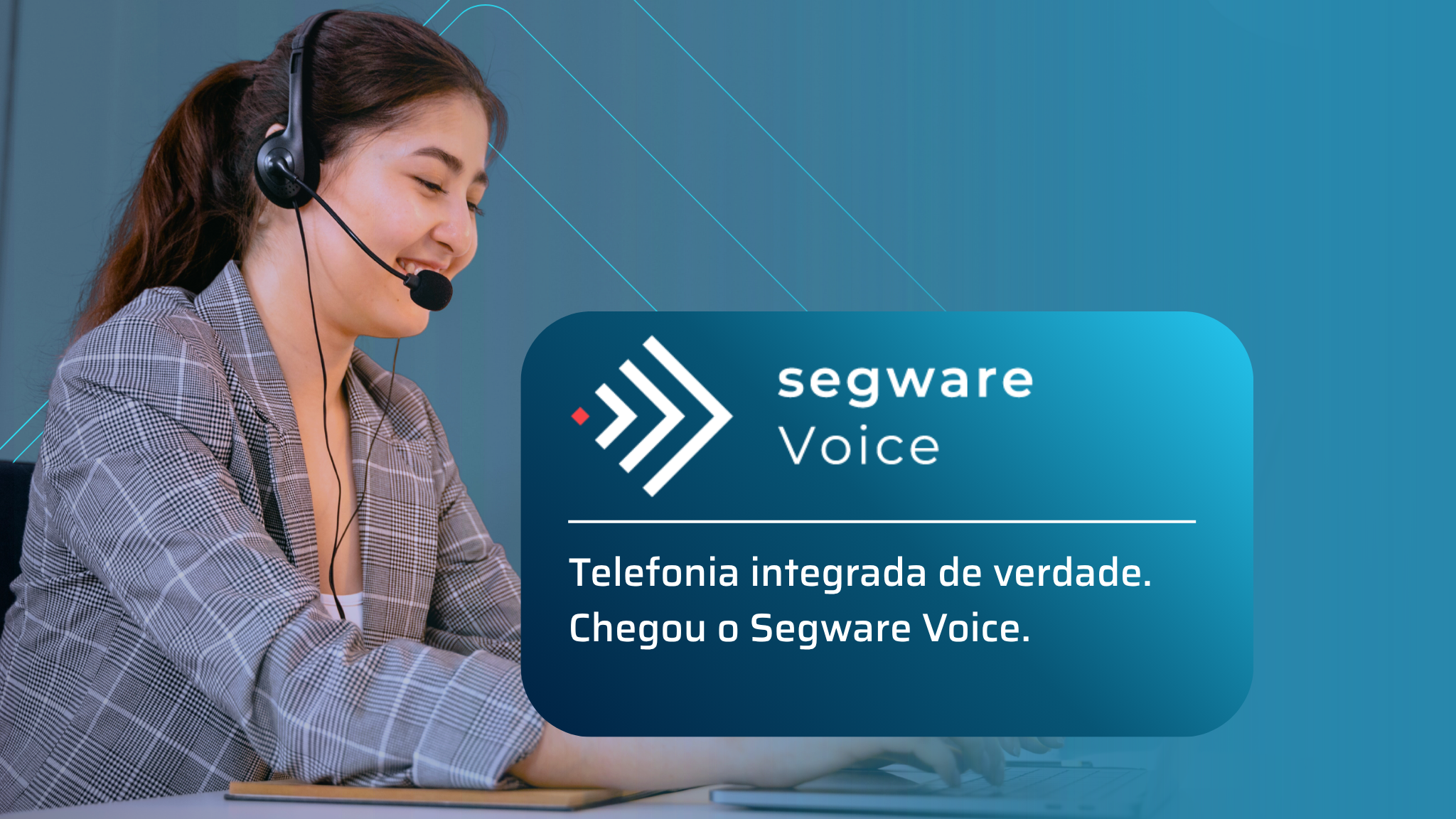 Telefonia integrada de verdade. Chegou o Segware Voice. - Segware